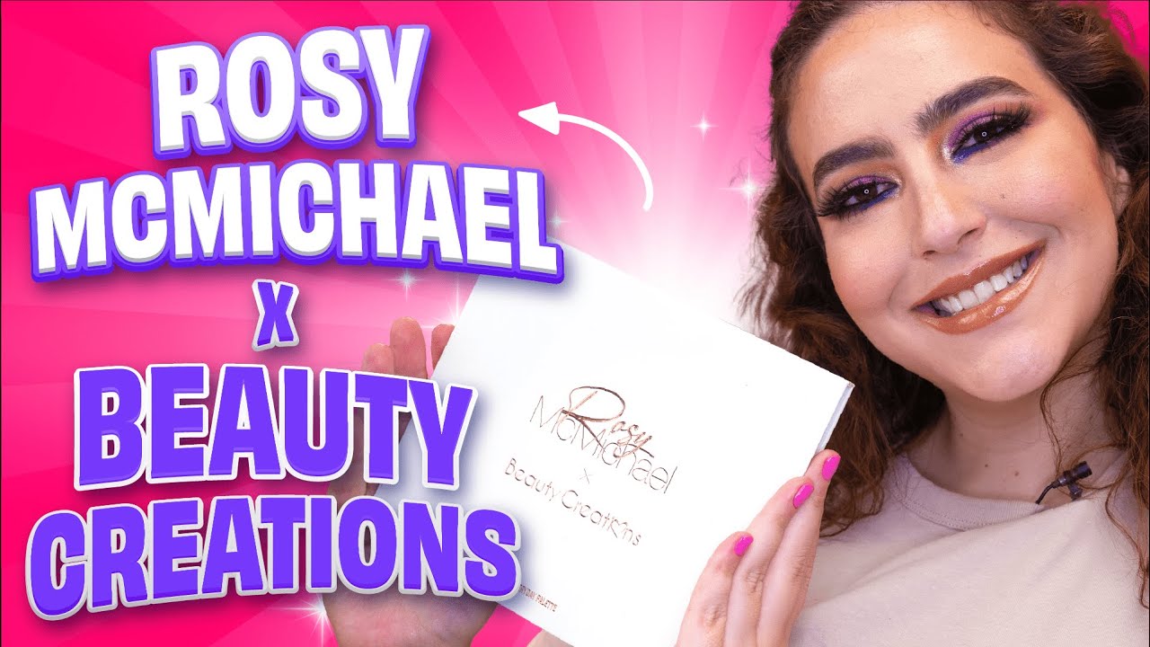 Rosy McMichael x Beauty creations reseña | Hola Beauty - YouTube