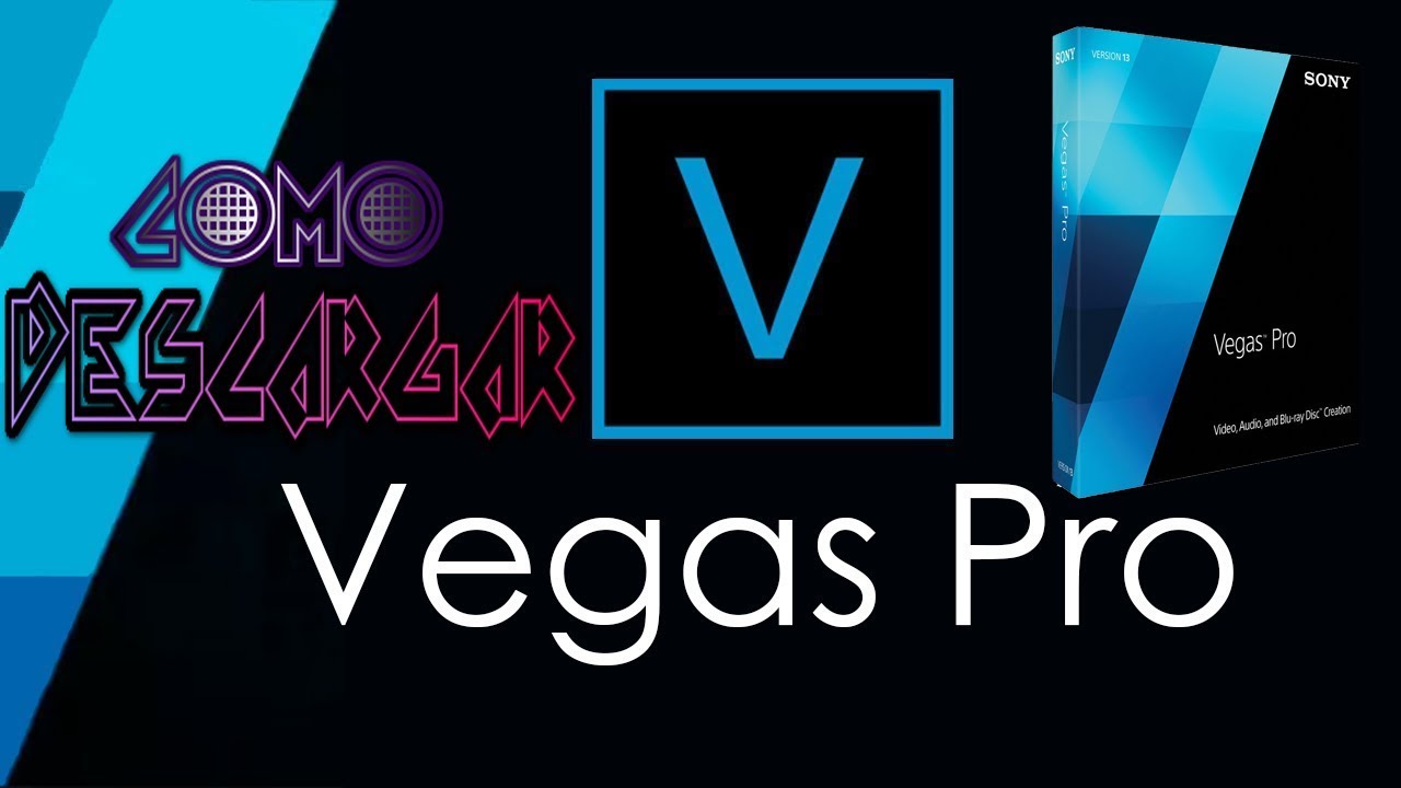COMO DESCARGAR SONY VEGAS PRO 14 FULL CON PARCHE!! - YouTube