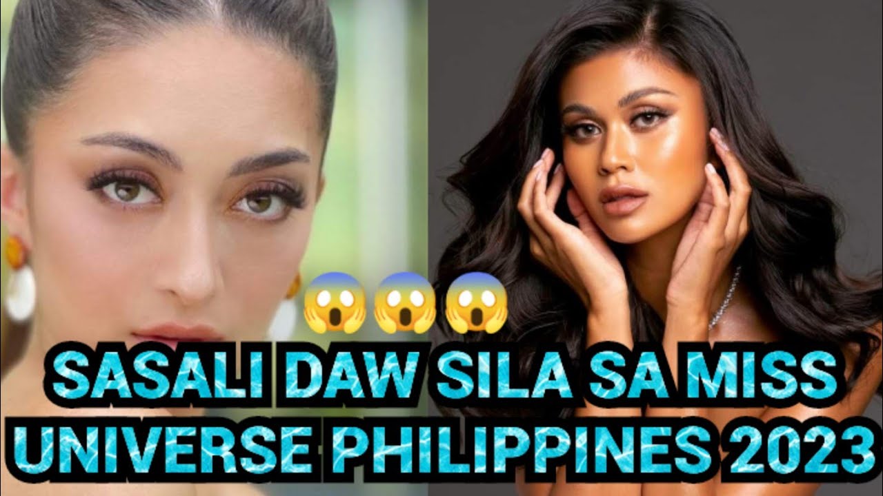 WOW! SASALI DAW SILA SA MISS UNIVERSE PHILIPPINES 2023 - YouTube
