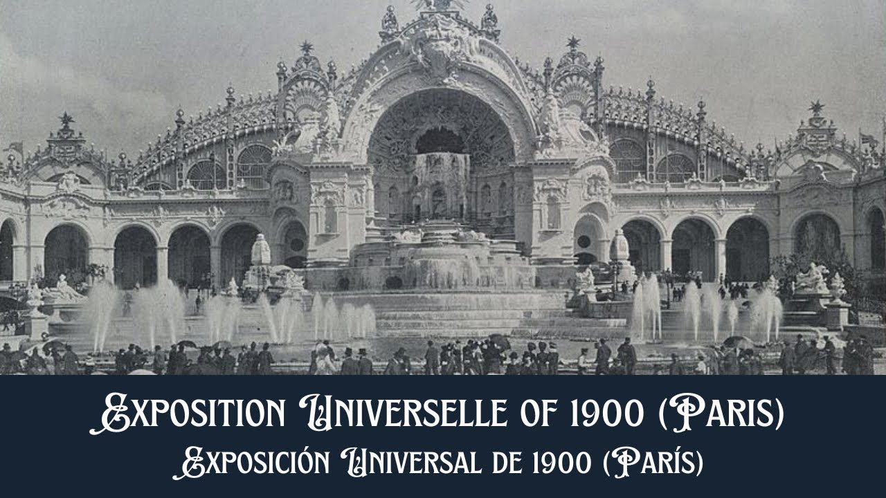 Exposition Universelle of 1900 (Paris) / Exposición Universal de 1900 ...