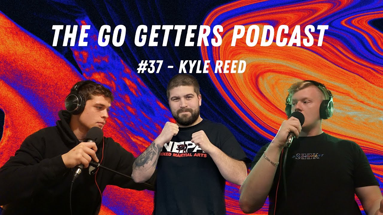 #37 - Kyle Reed on Power of Community, Building a MMA Gym & The ...