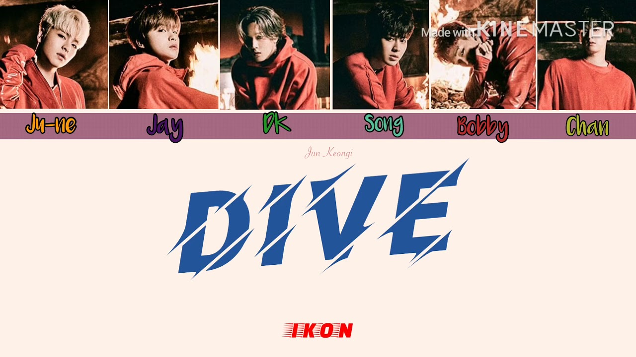 IKON 'DIVE' (아이콘) _ Color Coded Lyrics Han/Rom/Vietsub - YouTube