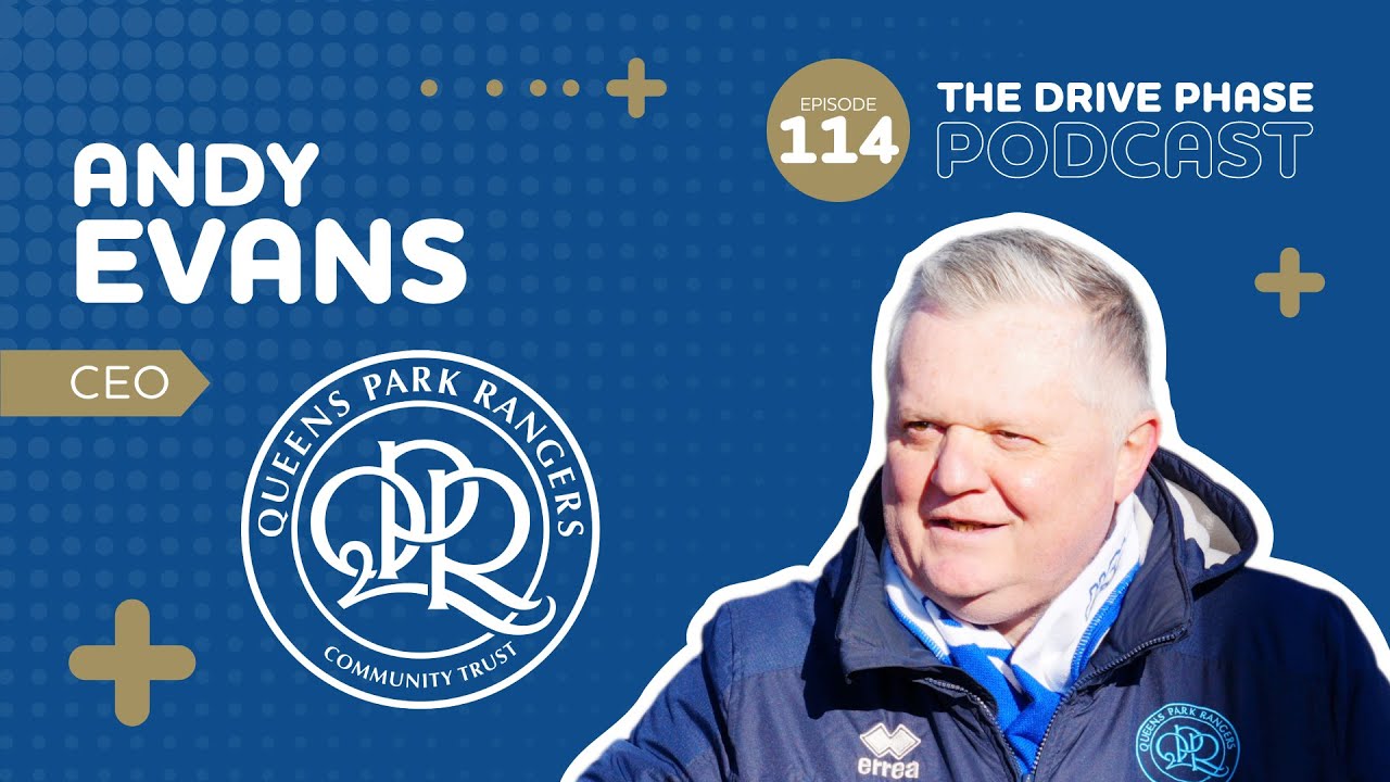EP# 114: Andy Evans - QPR in the Community Trust - YouTube