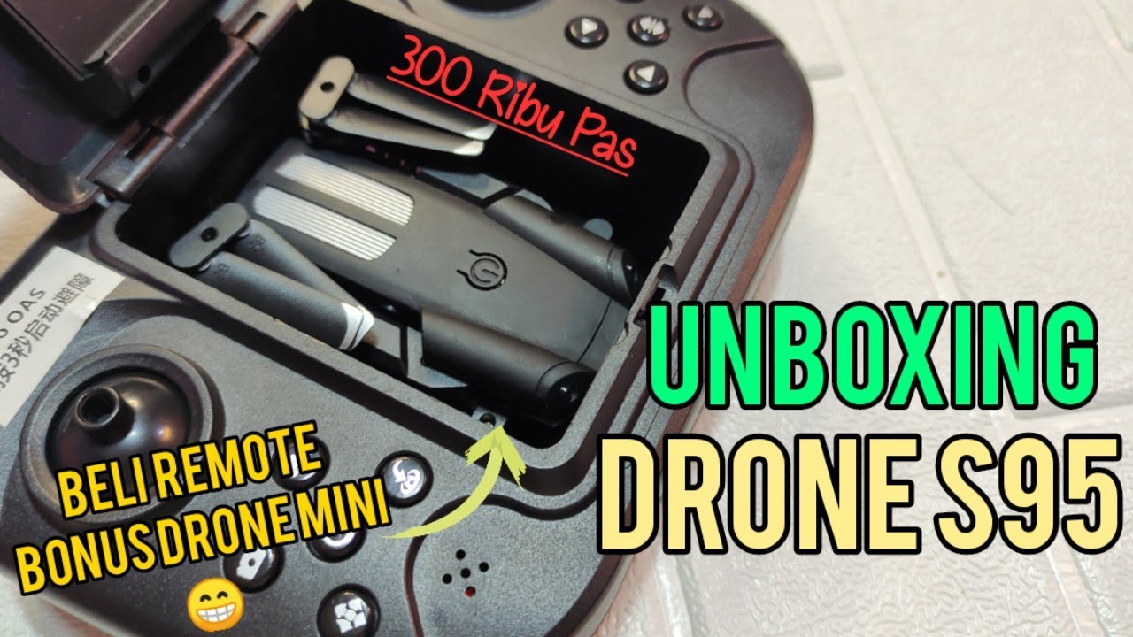 Unboxing Drone S95 | Mini Drone murah 300 ribu bisa di disimpen dalam ...