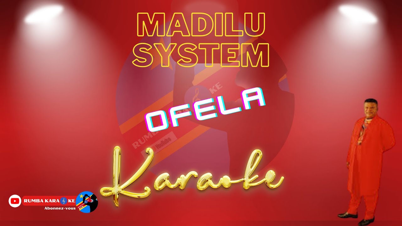 Ofela Lutumba Feat Madilu System Karaoke - YouTube