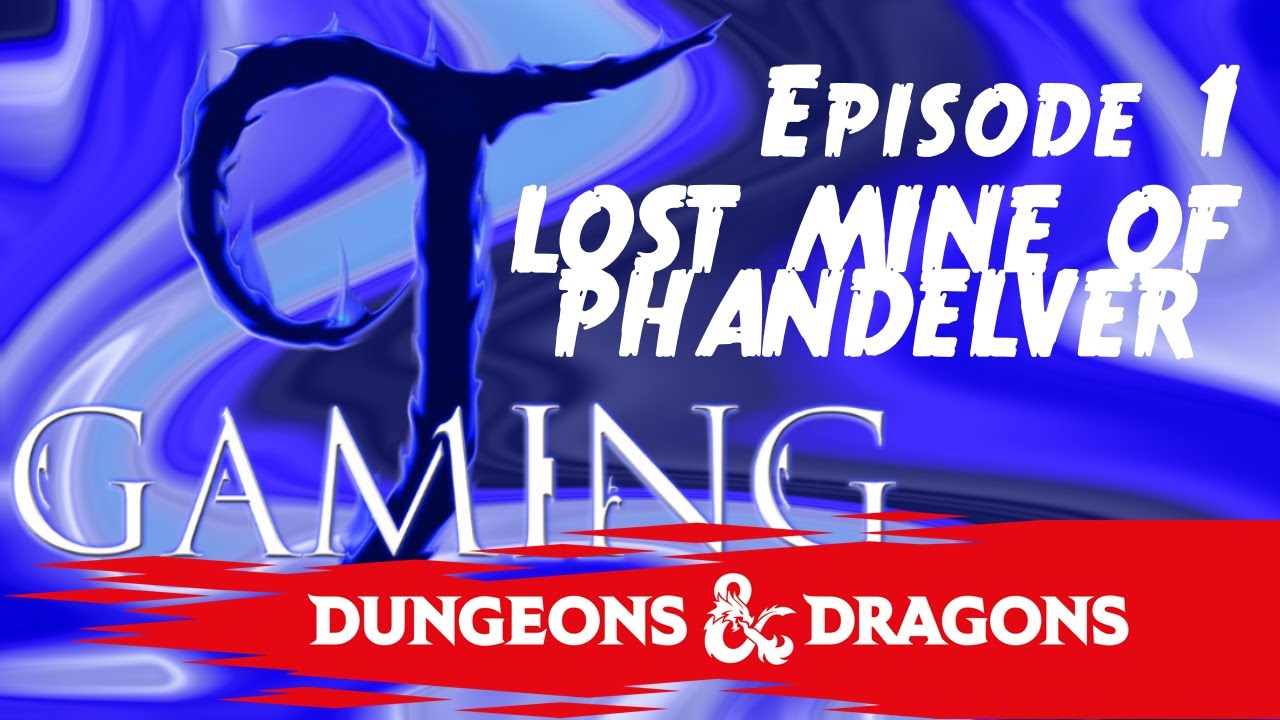 Lost Mines of Fandelver Session 1, The Triboar Trail D&D 5E Starter Set ...