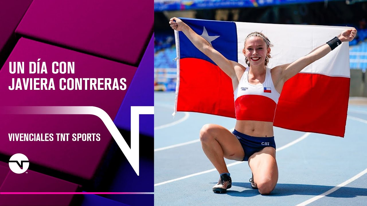 VIVENCIALES TNT SPORTS: Javiera Contreras - YouTube