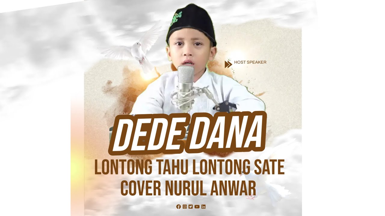 Lontong Tahu Lontong SatE ( SHOLAWAT ) Dede Dana - YouTube