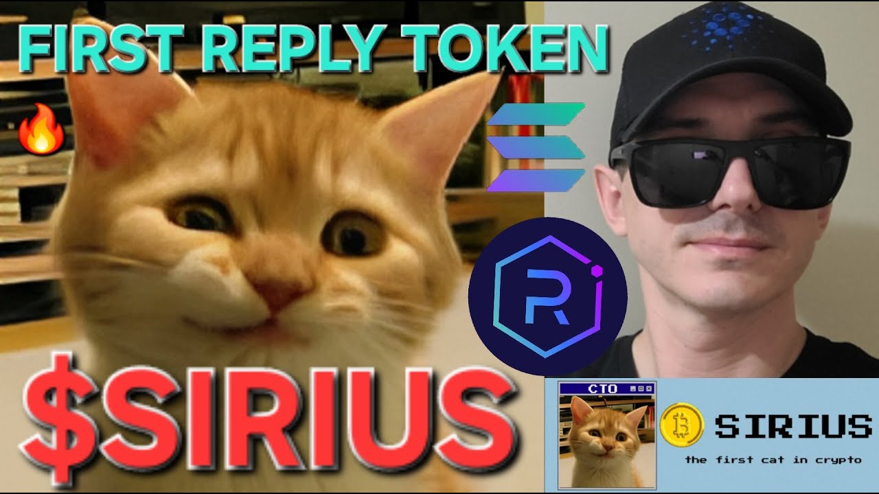 $SIRIUS - FIRST REPLY TOKEN CRYPTO COIN HOW TO BUY SIRIUS CAT MEMECOIN SOL SOLANA RAYDIUM ...