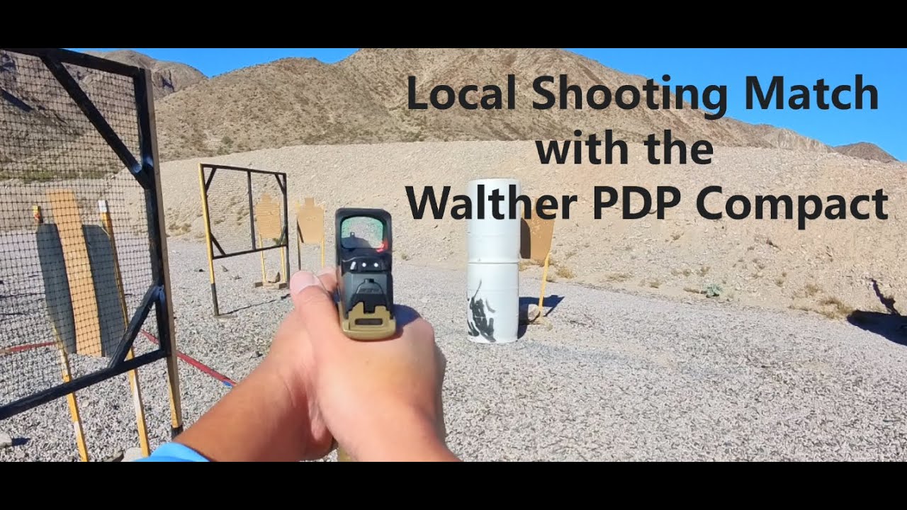 Local Shooting Match with Walther PDP Compact - YouTube