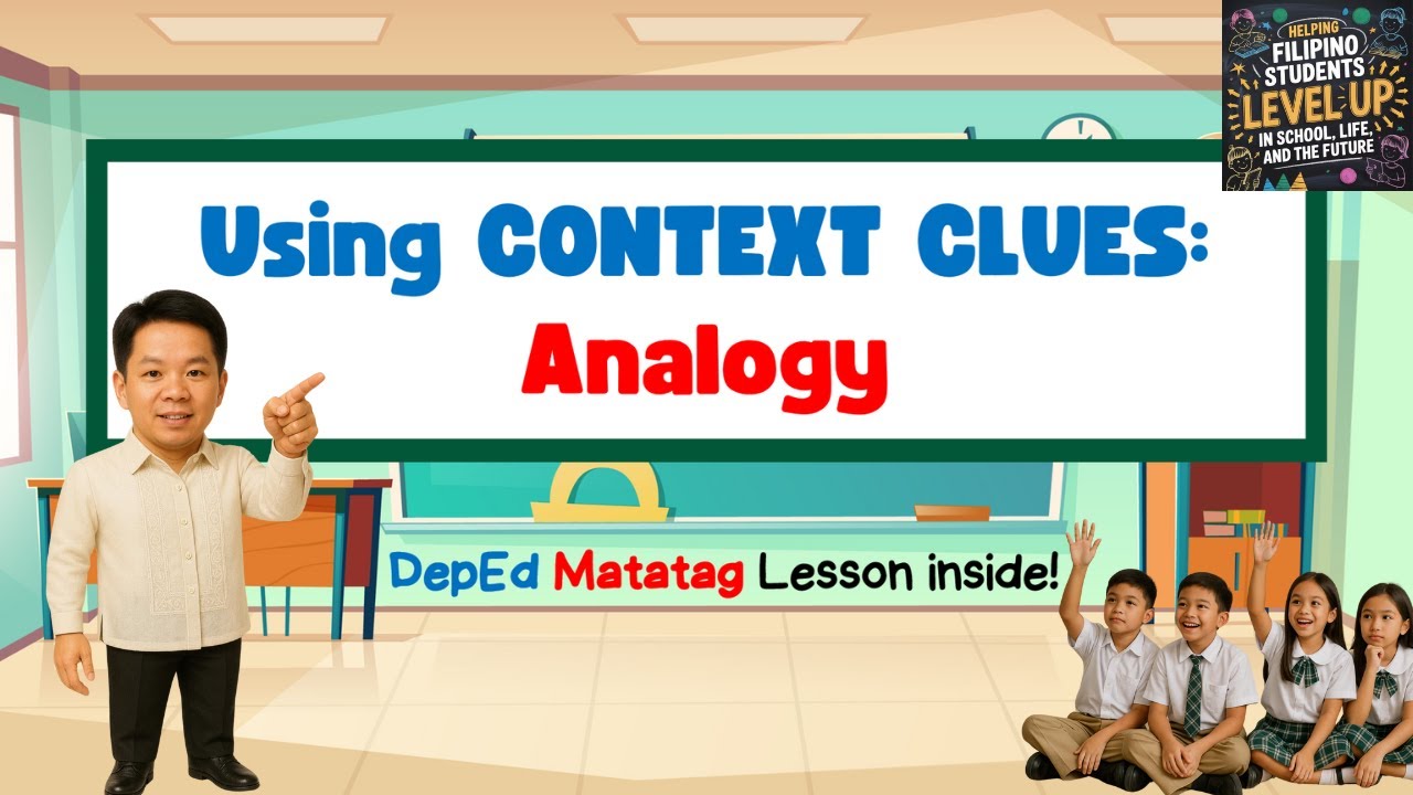 Grade 5 ENGLISH quarter 1- USING CONTEXT CLUES: ANALOGY || Matatag ...