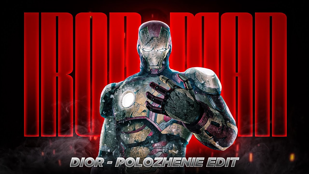 Iron man 4k edit ft.Dior polozhenie song|Tony Stark sigma rules edit ...
