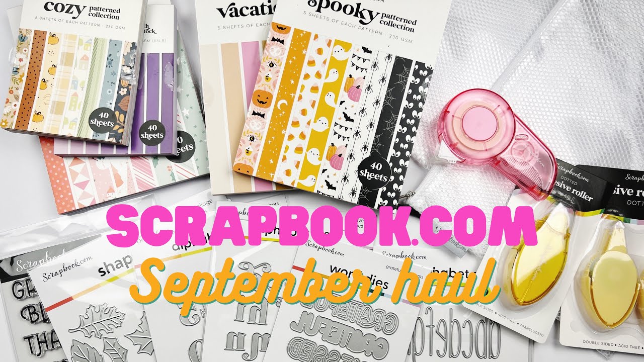 September scrapbook.com haul - take a look at all the goodies - YouTube
