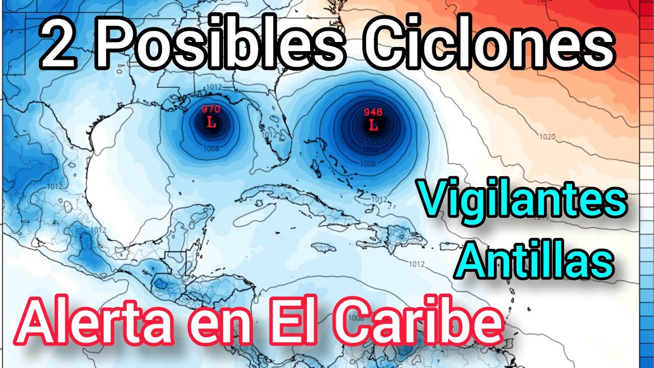 2 ciclones tropicales cerca del Caribe, alerta por posible ciclón ...