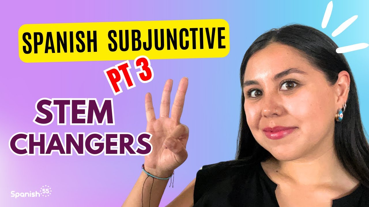 *EVERYTHING* you need to know about Spanish Subjunctive, Pt. 3 ...