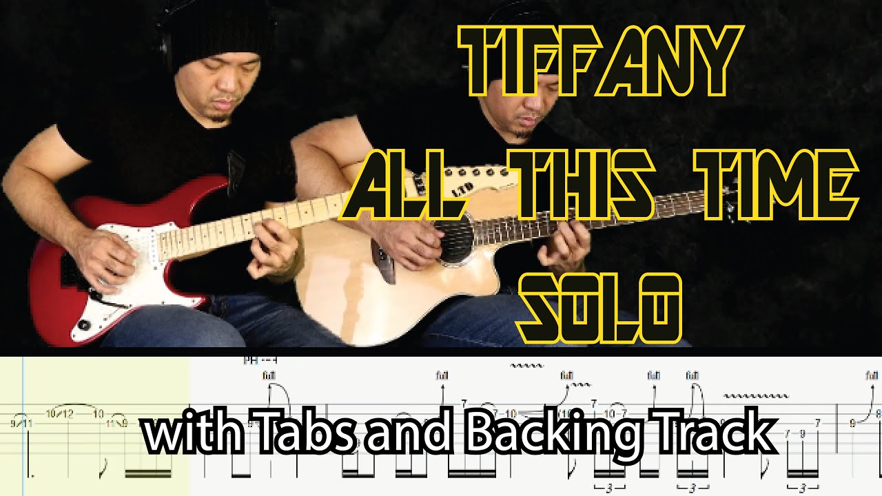 Tiffany All This Time Guitar Solo Lesson with Tabs and Backing Track ...