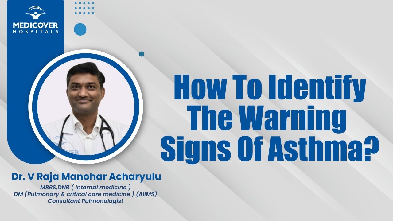 How to Identify The Warning Signs Of Asthma? | Medicover Hospitals ...
