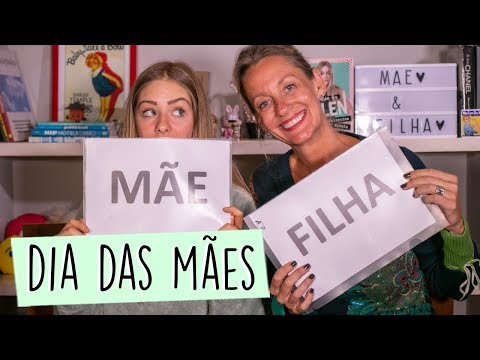 TAG MÃE E FILHA - Especial Dia das Mães || Valentina Schulz