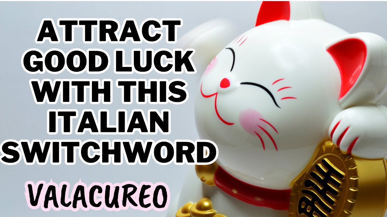 ITALIAN SWITCHWORD | ATTRACT GOOD LUCK | TURN EVERYTHING INTO YOUR ...