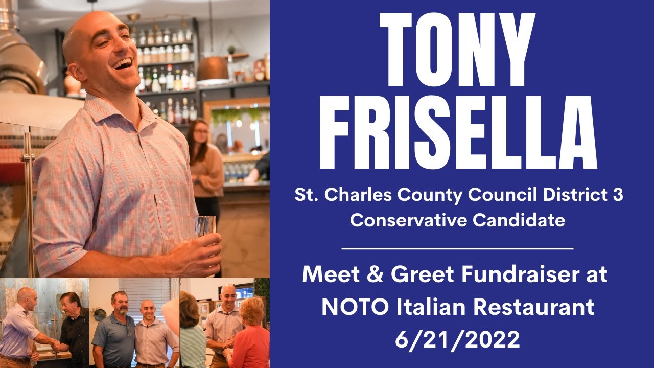Tony Frisella, St. Charles County Council District 3 Conservative ...