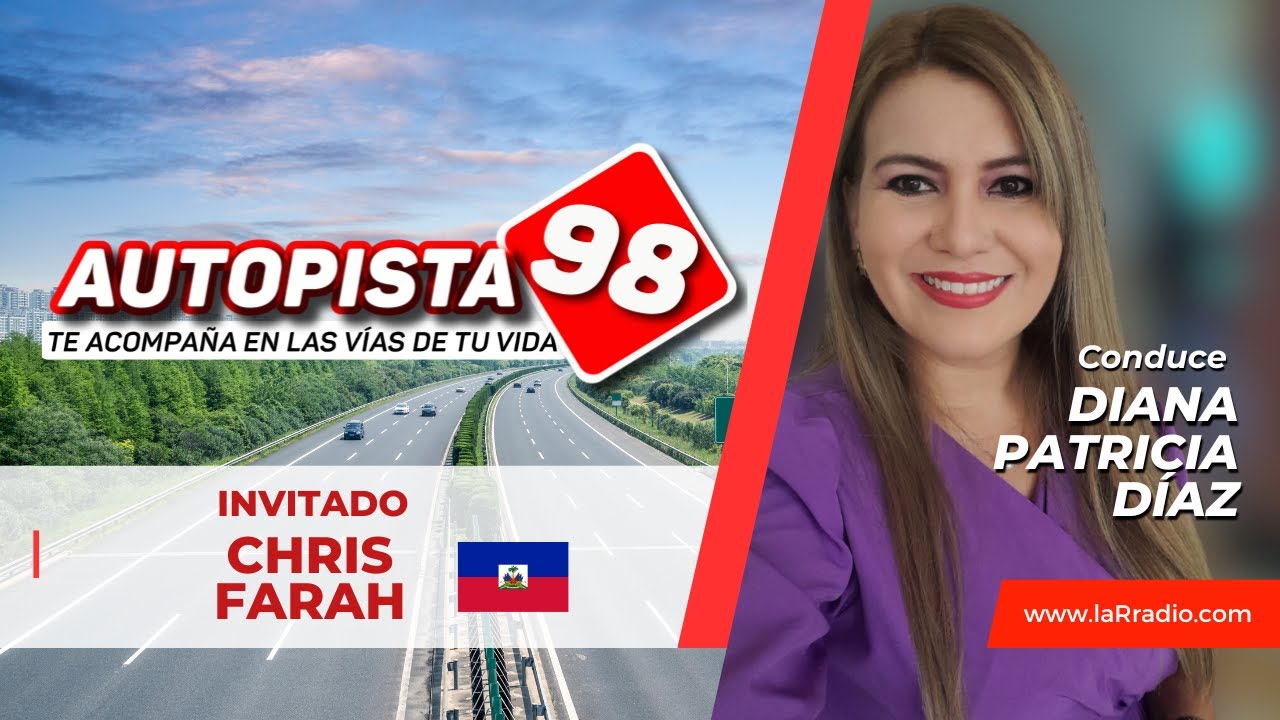 "CHRIS FARAH" | ENTREVISTA | AUTOPISTA 98 (Segmento 2). - YouTube