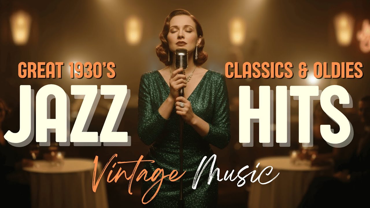 Great 1930’s Jazz – Retro Vintage Bar Classics & Oldies Jazz Hits - YouTube