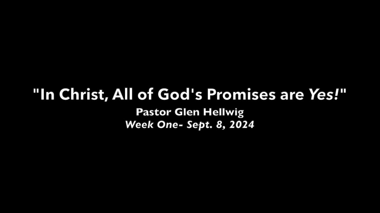 "God's Promises" Bible Study Class, Week One-Pastor Glen Hellwig - YouTube