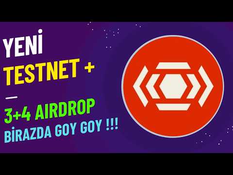 Yeni Testnet Mutlaka Katılın Derim + 3-4 Airdrop Geldi + Birazda GOY GOY !!!