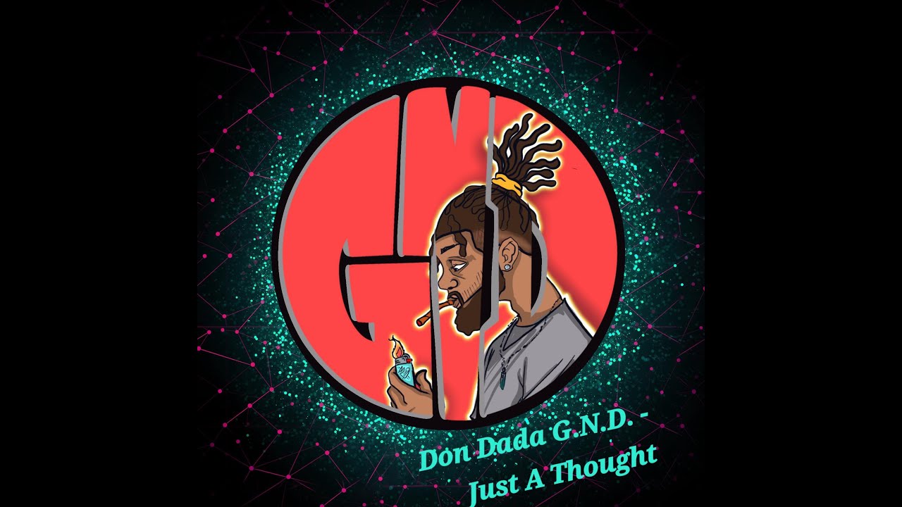 Don Dada G.N.D. - Just A Message - YouTube