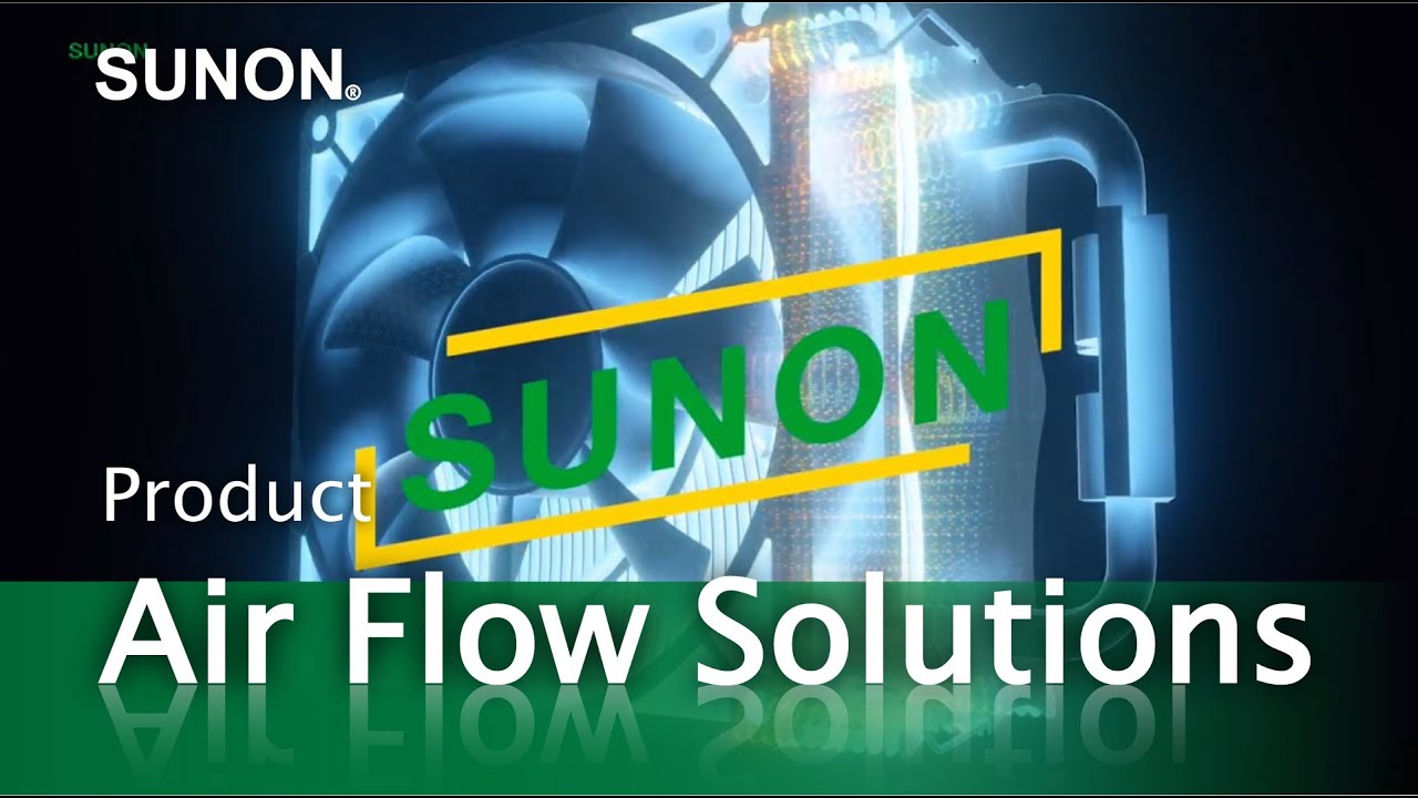 SUNON, A Fan Expert in Active Air Solutions / SUNON 全方位的風扇專家 / SUNONオール ...