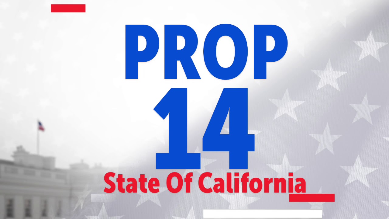 Proposition 14. Riverside county, California. - YouTube