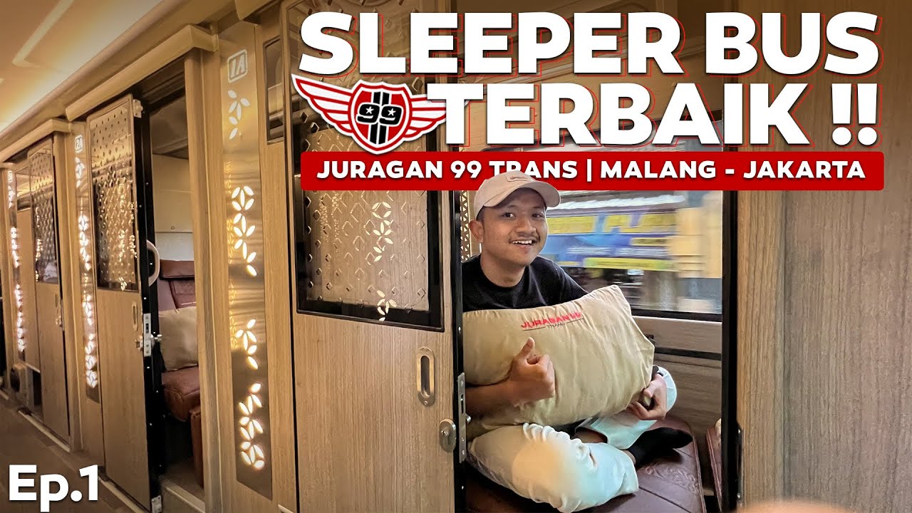 GAK MASUK AKAL SLEEPER BUS YANG SATU INI‼️Malang - Jakarta Naik Bus Sleeper Terbaru Juragan 99 ...
