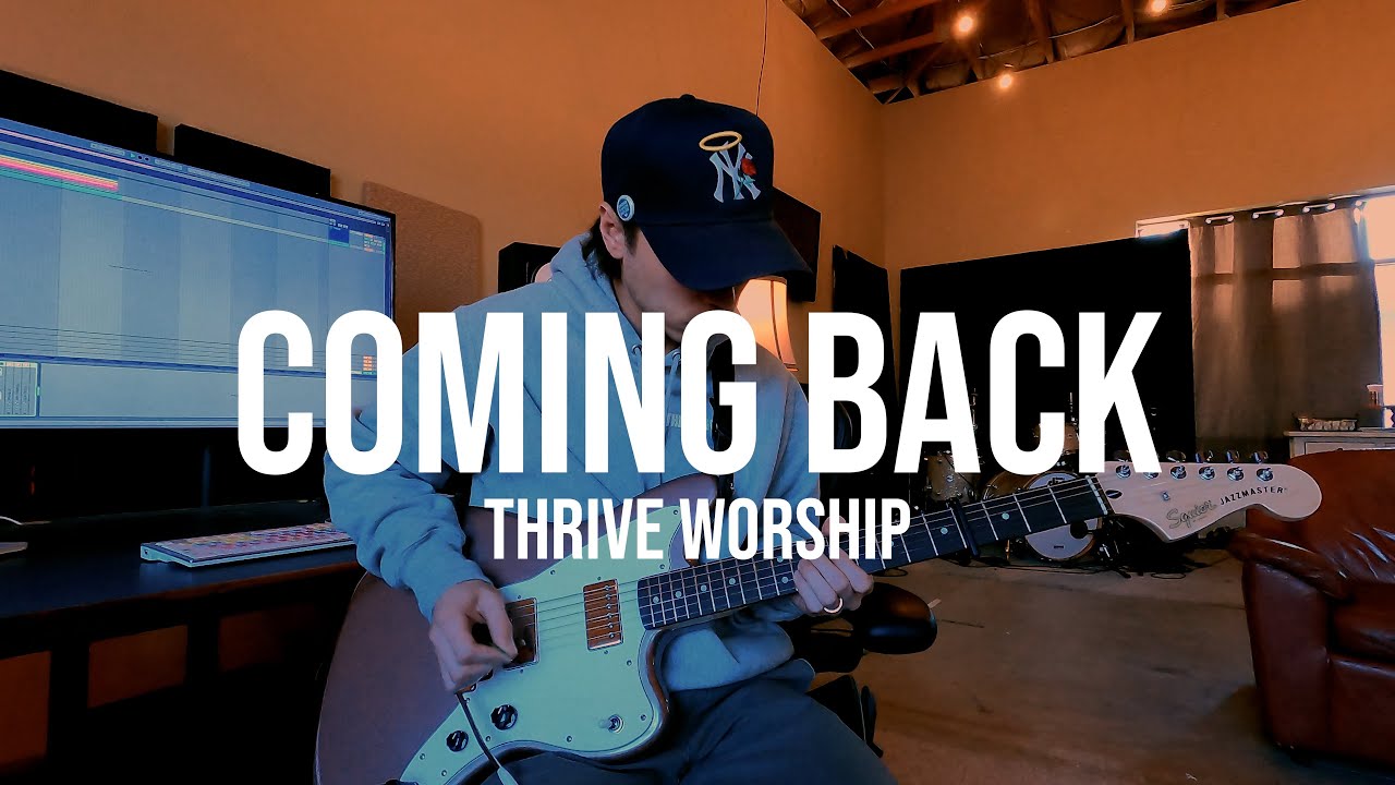 Thrive Worship ft. Mitch Wong - Coming Back | Guitar Run Through - YouTube