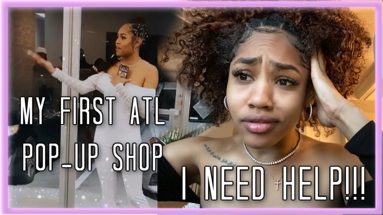 My First Atlanta Pop-Up Shop!! I put it together ALL BY MYSELF... - YouTube