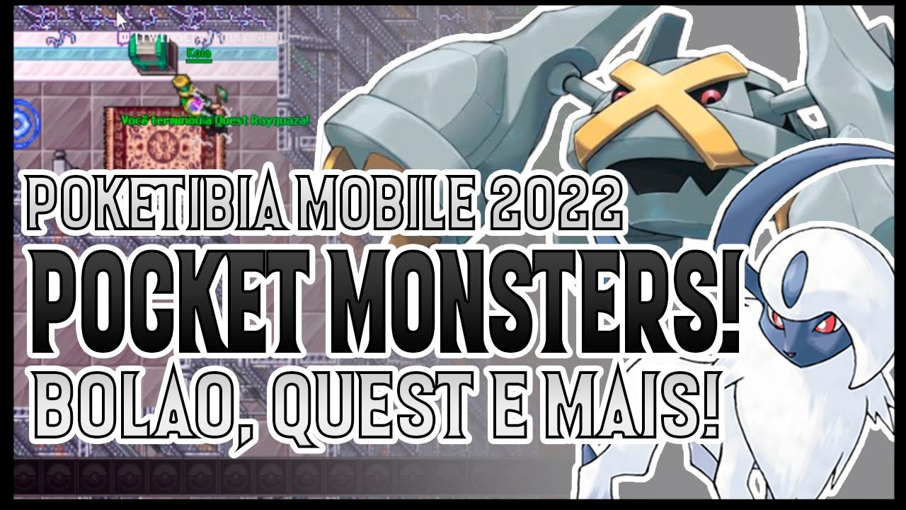 POKETIBIA 2022 MOBILE! POCKET MONSTER ADVENTURES(PMA)! QUEST META, BOLÃO,WORLD CUP E MUITO MAIS ...