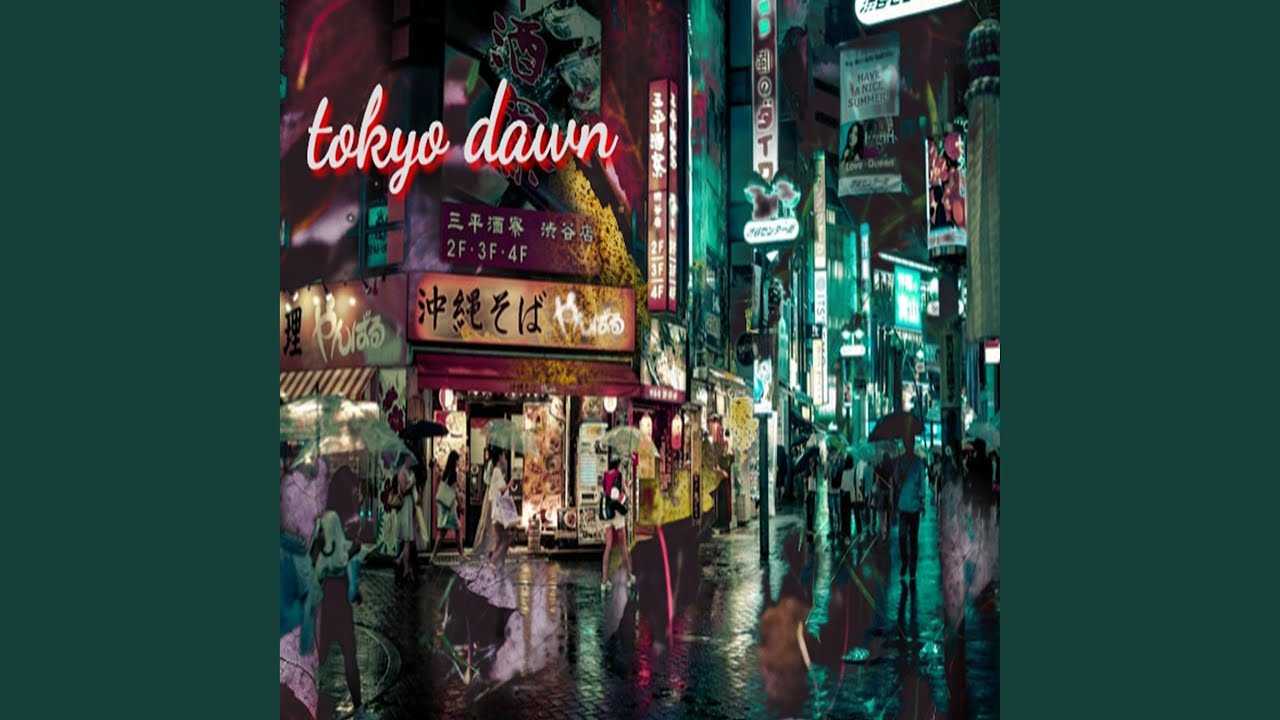 Tokyo Dawn - YouTube