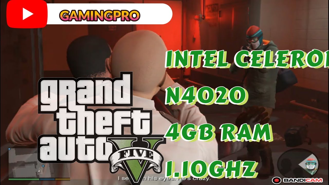 GTA V | Intel Celeron | N4020 + UHD 600 | 4GB RAM - YouTube