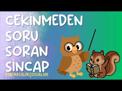 Çekinmeden Soru Soran Sincap 🐿️ | Aynı Masalın Çocukları