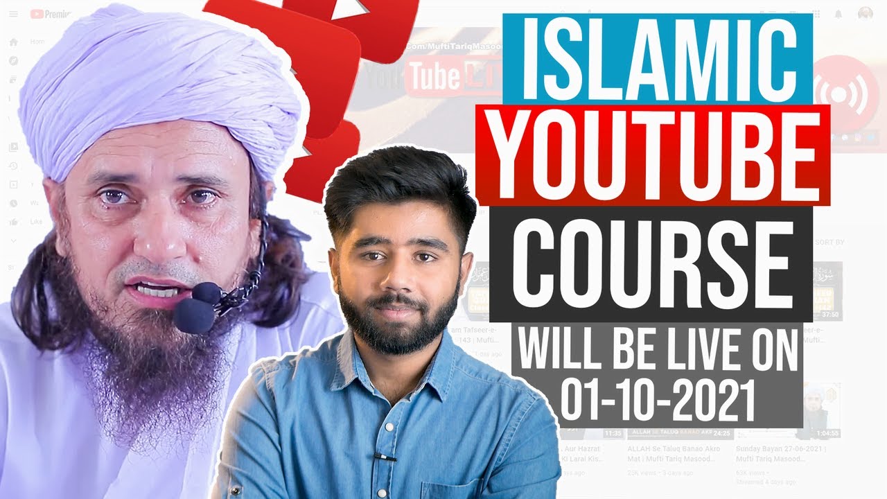 Islamic YouTube Course By Kashif Majeed | Mufti Tariq Masood Speeches 🕋 ...