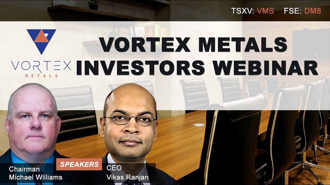 Vortex Metals Webinar Update Call - YouTube