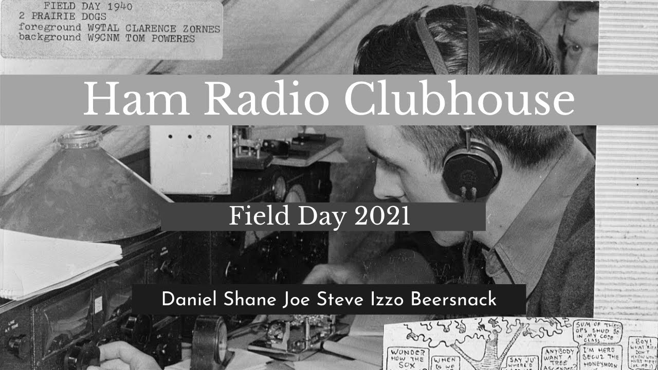 Let's talk about Ham Radio FIELD DAY! pt1- Ep13 June 15, 2021 - YouTube