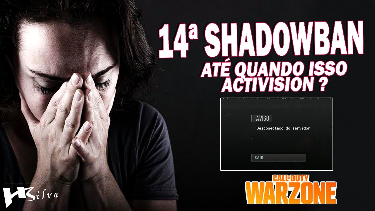 MEU 14º SHADOWBAN - Até quando activision??? - YouTube