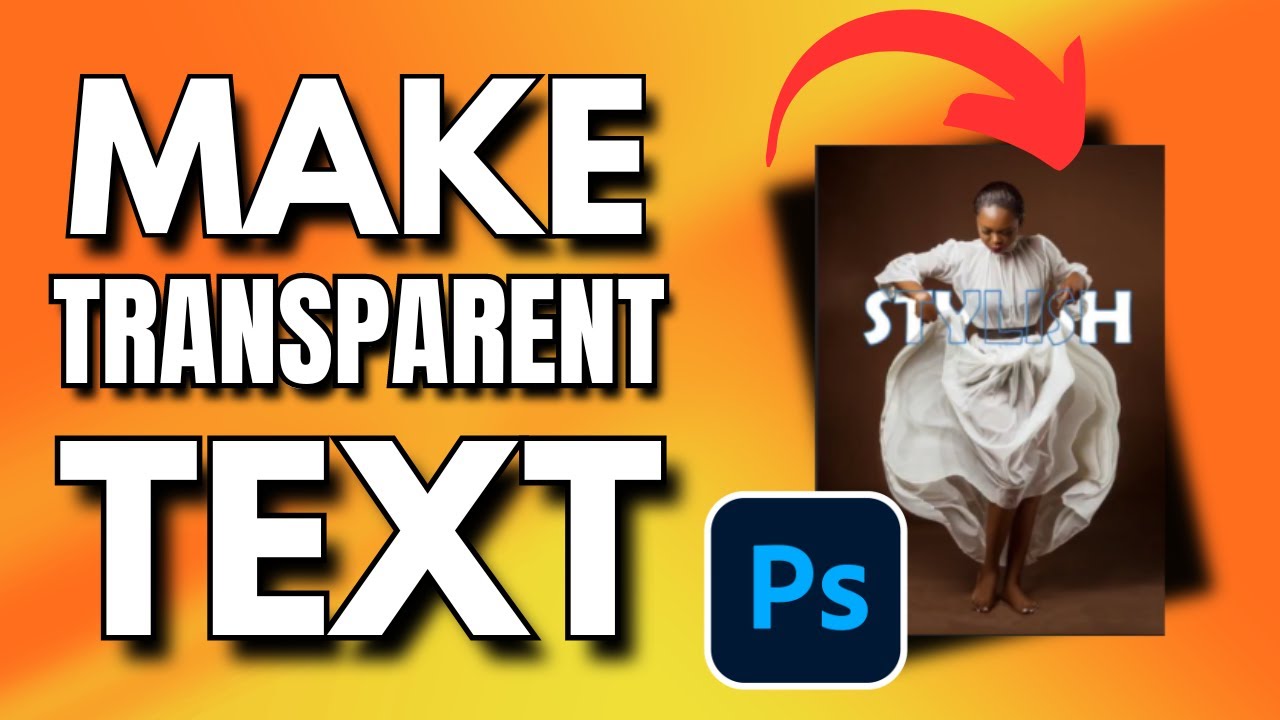 How To Make Transparent Text On Photoshop (Step by Step) - YouTube