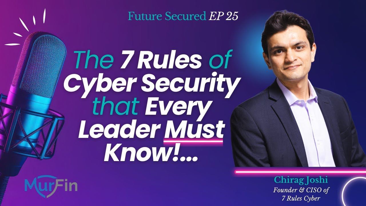 "The 7 Rules of Cyber Security that Every Leader Must Know!" Future ...