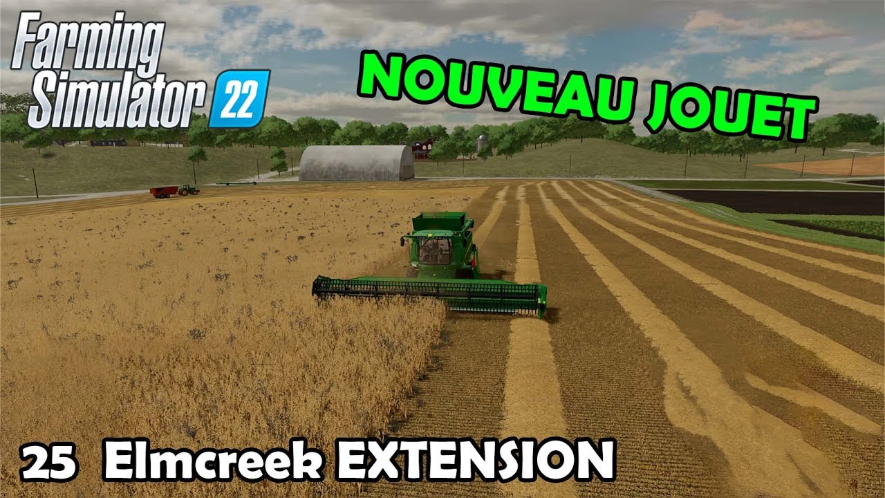 Nouvelle Moissonneuse | Elmcreek EXTENSION - FS22 | Épisode 25 - YouTube