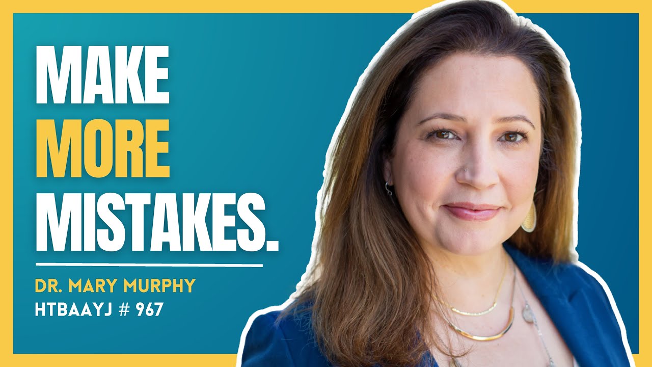 967: How to Overcome the Fixed Mindset and Create Cultures of Growth with Dr. Mary C. Murphy ...