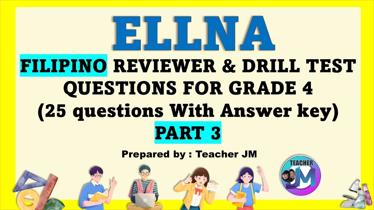 ELLNA Reviewer & Drill Questions FOR GRADE 4 FILIPINO PART 3 - YouTube