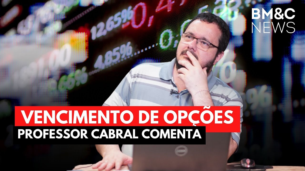 VENCIMENTO DE OPÇÕES: ALEXANDRE CABRAL COMENTA SOBRE O ASSUNTO - YouTube