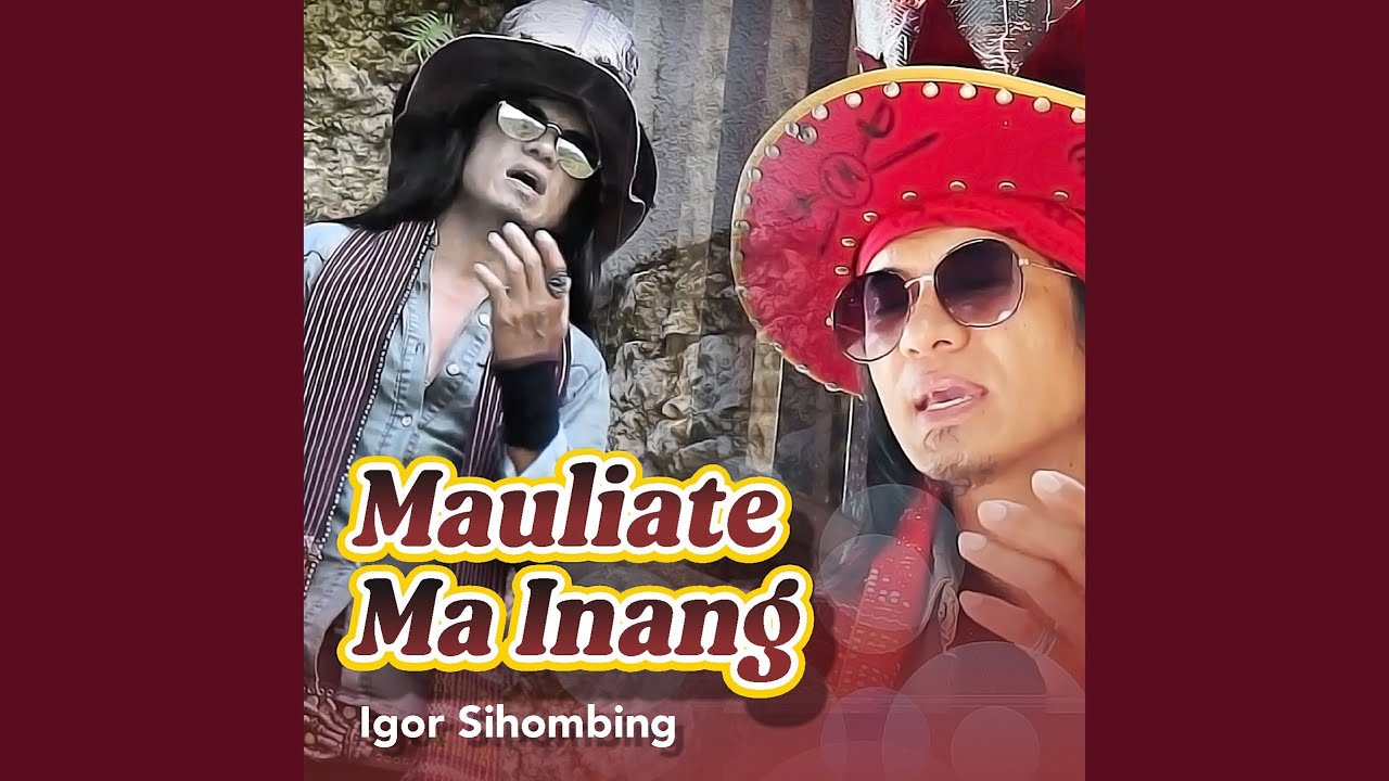 Mauliate Ma Inang - YouTube