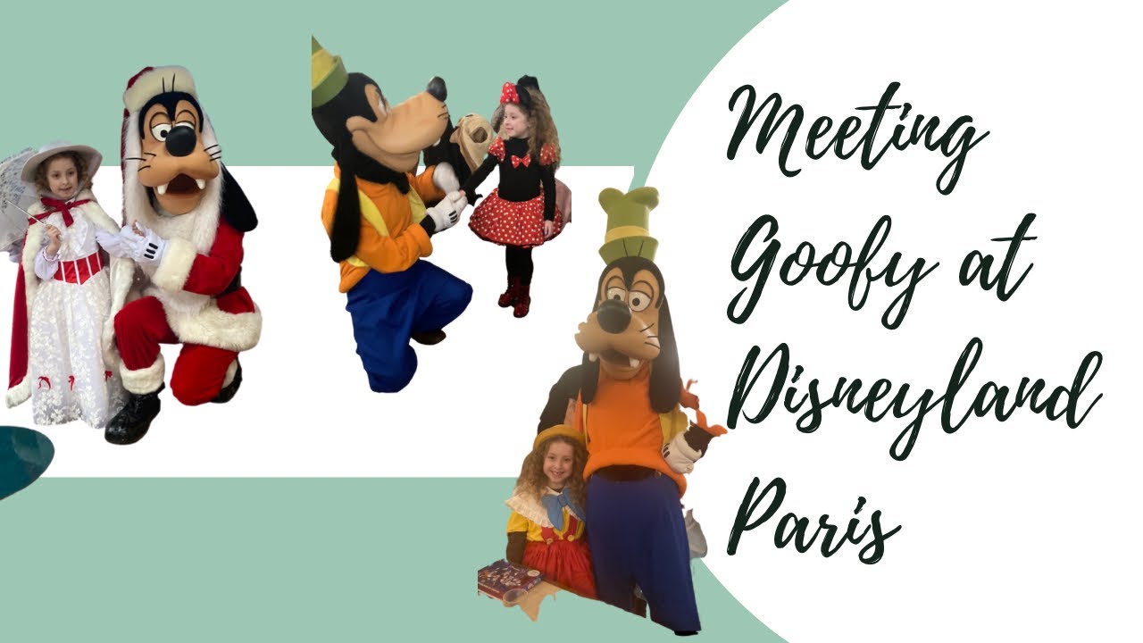 meeting Goofy at Disneyland Paris - YouTube